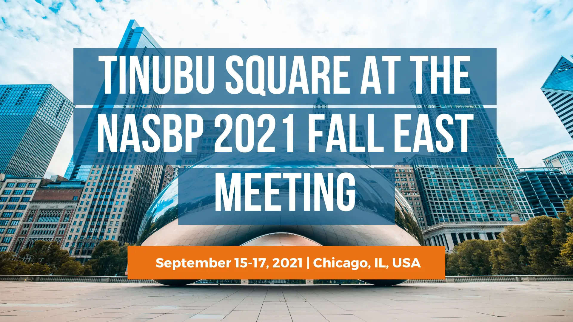Tinubu at the 2021 NASBP Fall East and West Meetings